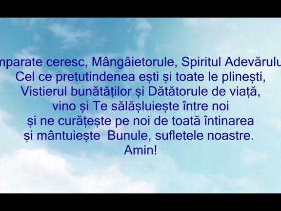 Când NU se spune RUGĂCIUNEA ÎMPĂRATUL CERESC?